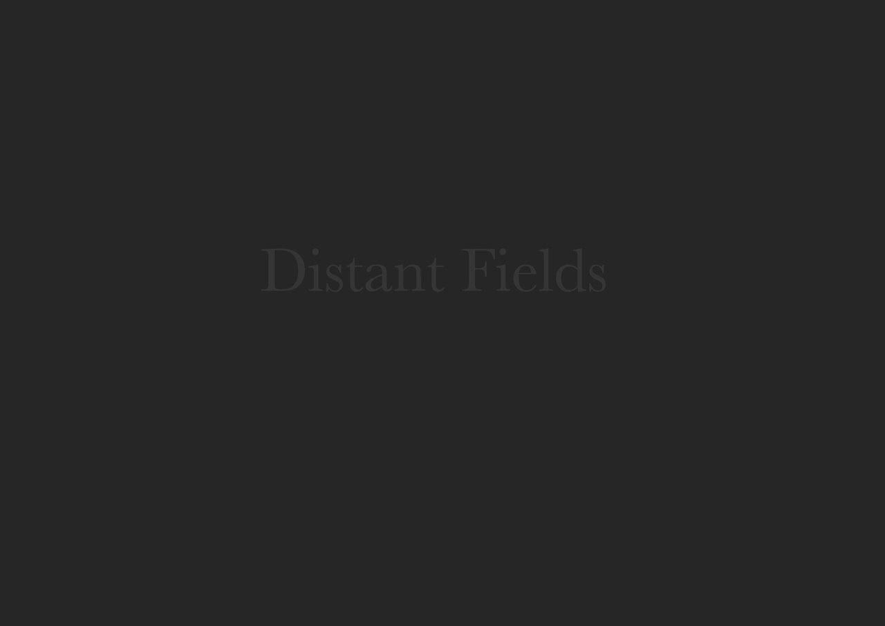 Distant Fields